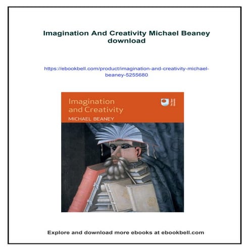 Imagination And Creativity Michael Beaney | PDF