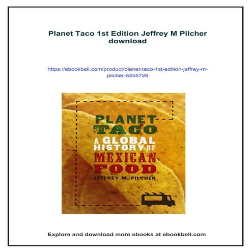 Planet Taco 1st Edition Jeffrey M Pilcher | PDF