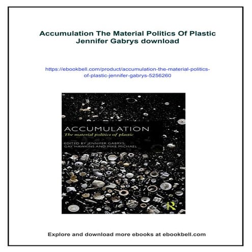 Accumulation The Material Politics Of Plastic Jennifer Gabrys | PDF