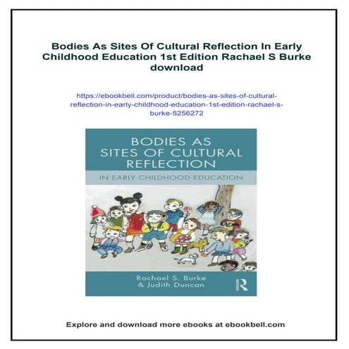 Bodies As Sites Of Cultural Reflection In Early Childhood Education 1st ...