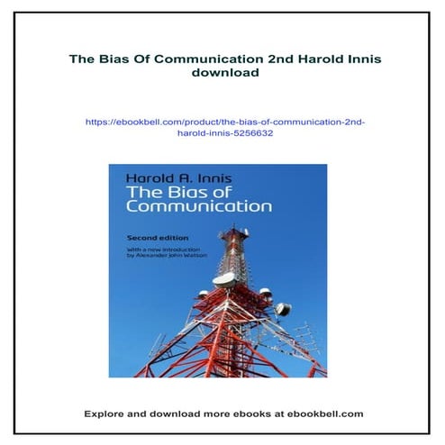 The Bias Of Communication 2nd Harold Innis | PDF