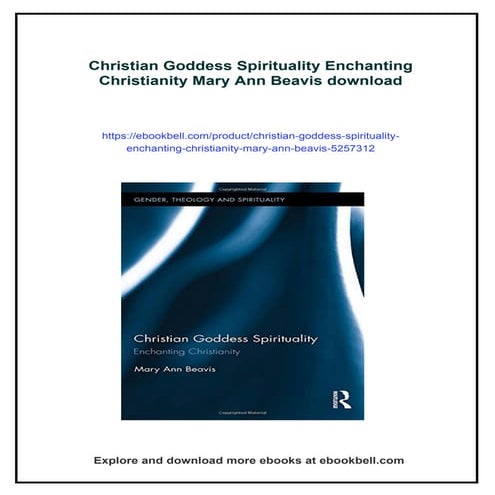 Christian Goddess Spirituality Enchanting Christianity Mary Ann Beavis ...