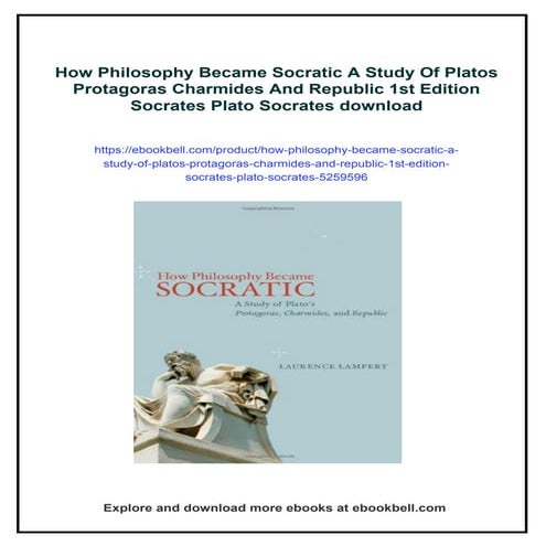 How Philosophy Became Socratic A Study Of Platos Protagoras Charmides And Republic 1st Edition ...