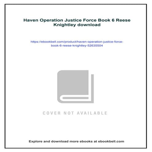 Haven Operation Justice Force Book 6 Reese Knightley | PDF
