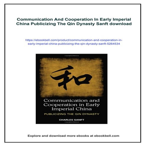 Communication And Cooperation In Early Imperial China Publicizing The ...