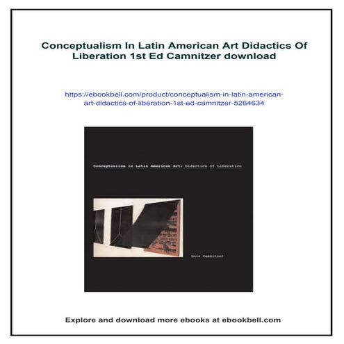 Conceptualism In Latin American Art Didactics Of Liberation 1st Ed ...