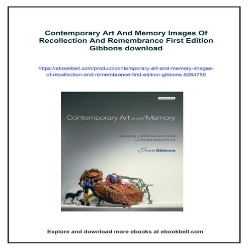 Contemporary Art And Memory Images Of Recollection And Remembrance ...
