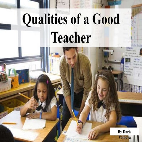Qualities of a Good Teacher | PPT