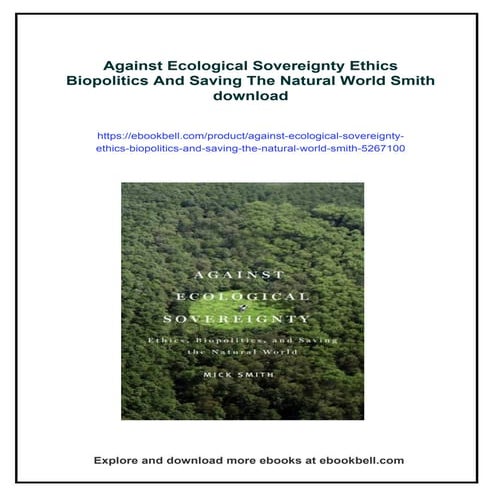 Against Ecological Sovereignty Ethics Biopolitics And Saving The ...