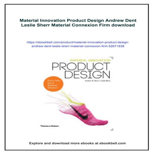 Material Innovation Product Design Andrew Dent Leslie Sherr Material ...