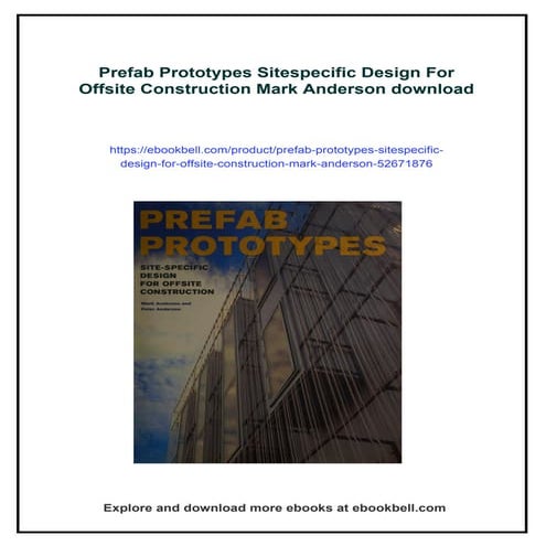 Prefab Prototypes Sitespecific Design For Offsite Construction Mark ...