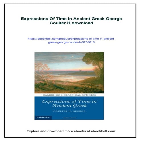 Expressions Of Time In Ancient Greek George Coulter H | PDF