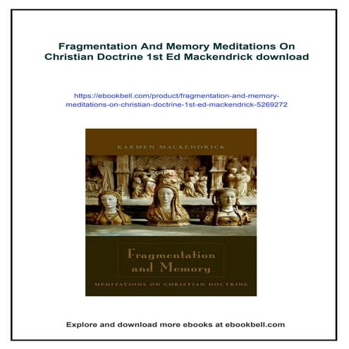 Fragmentation And Memory Meditations On Christian Doctrine 1st Ed ...