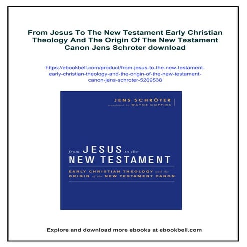 From Jesus To The New Testament Early Christian Theology And The Origin ...