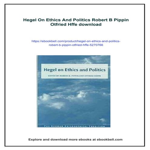 Hegel On Ethics And Politics Robert B Pippin Otfried Hffe | PDF