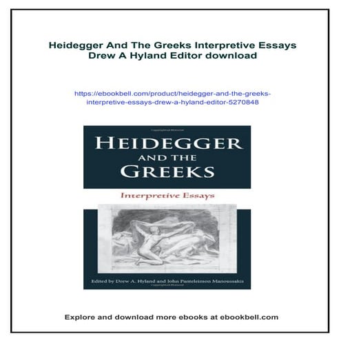 Heidegger And The Greeks Interpretive Essays Drew A Hyland Editor | PDF