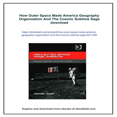 How Outer Space Made America Geography Organization And The Cosmic ...