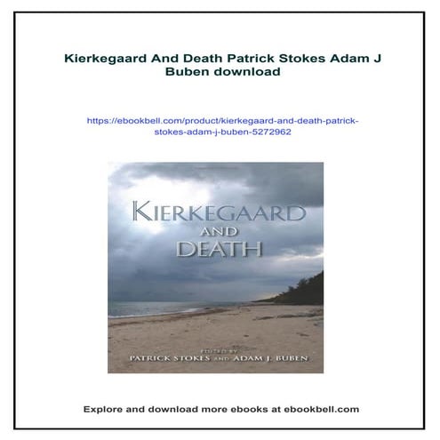 Kierkegaard And Death Patrick Stokes Adam J Buben | PDF