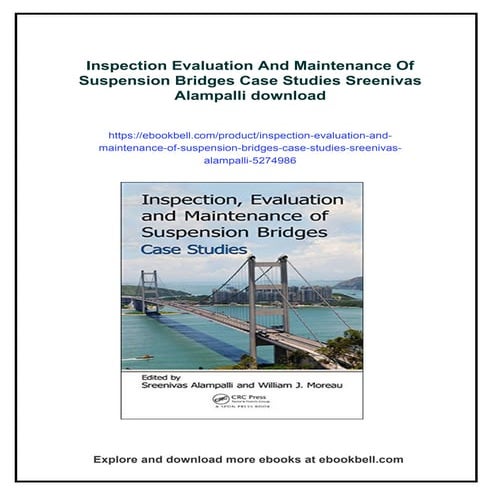 Inspection Evaluation And Maintenance Of Suspension Bridges Case ...