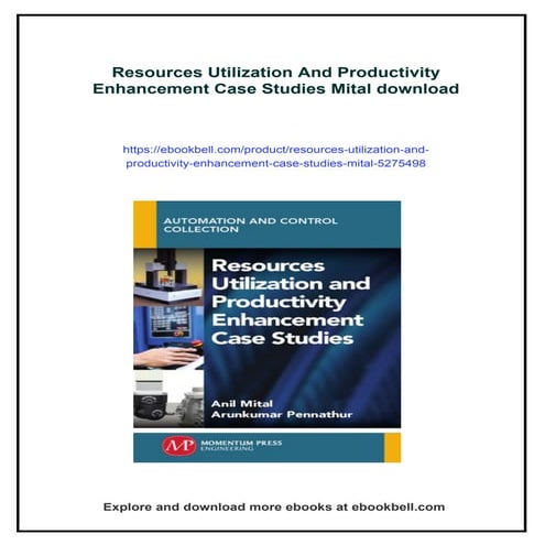 Resources Utilization And Productivity Enhancement Case Studies Mital | PDF