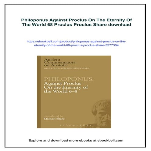 Philoponus Against Proclus On The Eternity Of The World 68 Proclus ...