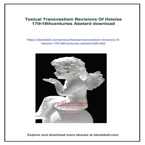 Textual Transvestism Revisions Of Heloise 17th18thcenturies Abelard | PDF