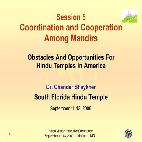 Obstacles And Opportunities For Hindu Temples In America& - Dr Chander ...