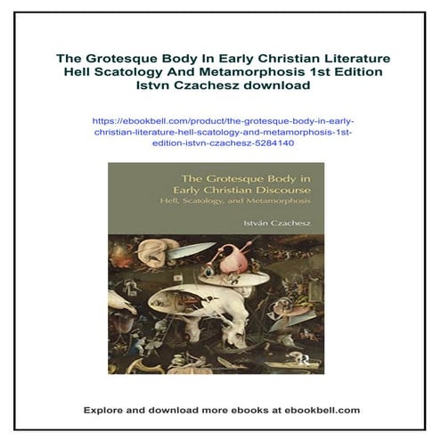 The Grotesque Body In Early Christian Literature Hell Scatology And ...