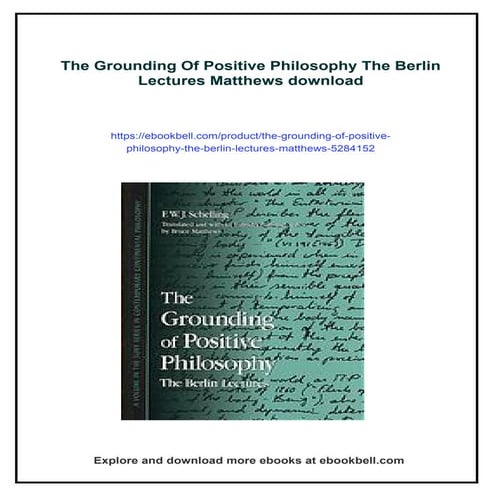 The Grounding Of Positive Philosophy The Berlin Lectures Matthews | PDF