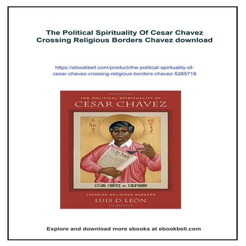 The Political Spirituality Of Cesar Chavez Crossing Religious Borders ...