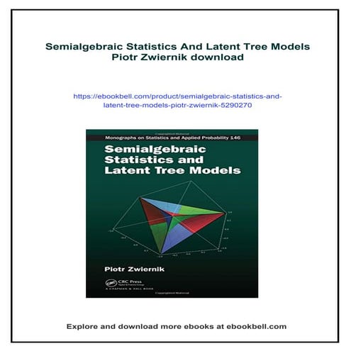 Semialgebraic Statistics And Latent Tree Models Piotr Zwiernik | PDF