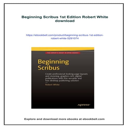 Beginning Scribus 1st Edition Robert White | PDF