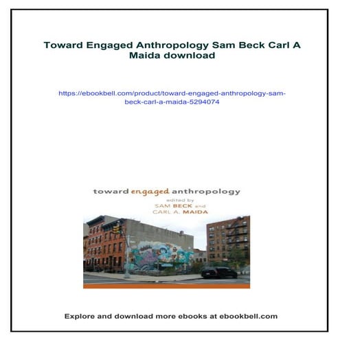 Toward Engaged Anthropology Sam Beck Carl A Maida | PDF