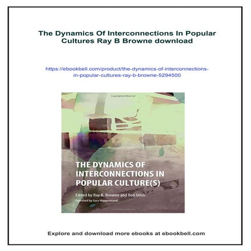 The Dynamics Of Interconnections In Popular Cultures Ray B Browne | PDF