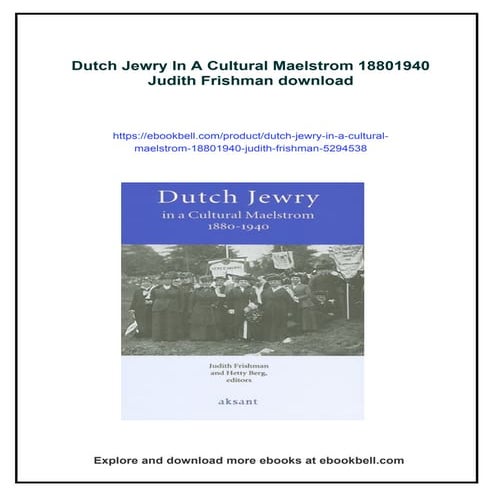 Dutch Jewry In A Cultural Maelstrom 18801940 Judith Frishman | PDF