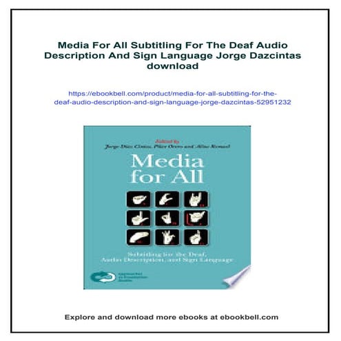 Media For All Subtitling For The Deaf Audio Description And Sign ...