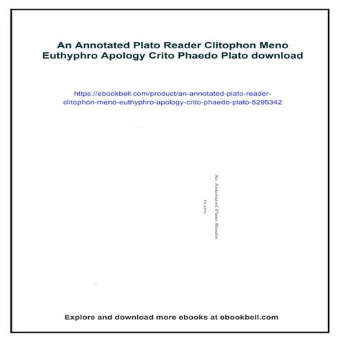 An Annotated Plato Reader Clitophon Meno Euthyphro Apology Crito Phaedo ...