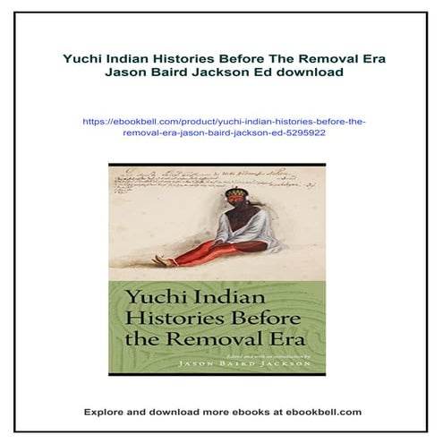 Yuchi Indian Histories Before The Removal Era Jason Baird Jackson Ed | PDF