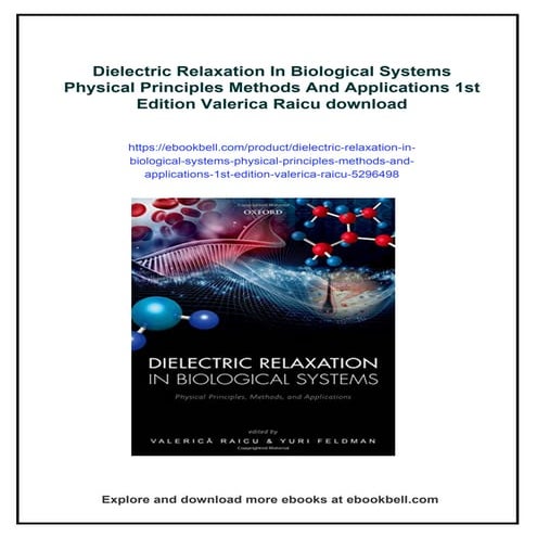 Dielectric Relaxation In Biological Systems Physical Principles Methods ...