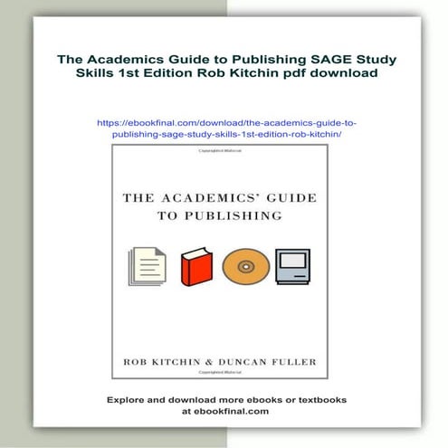 The Academics Guide to Publishing SAGE Study Skills 1st Edition Rob Kitchin | PDF