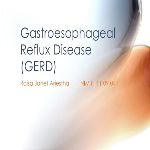 264906203-Gastroesophageal-Reflux-Disease-GERD.pptx