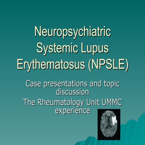 Neuropsychiatric_Systemic_Lupus_Erythematosus__NPSLE | PPT