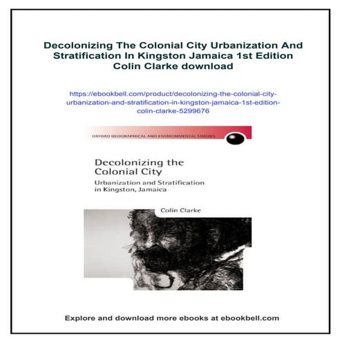 Decolonizing The Colonial City Urbanization And Stratification In ...