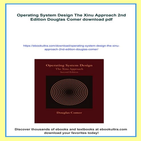 Operating System Design The Xinu Approach 2nd Edition Douglas Comer | PDF