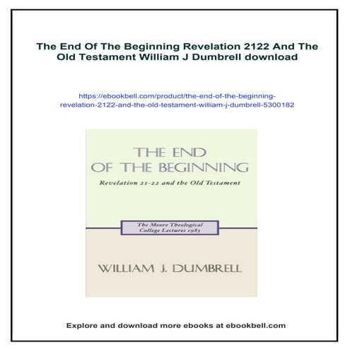 The End Of The Beginning Revelation 2122 And The Old Testament William ...