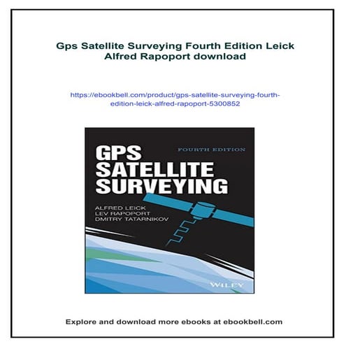 Gps Satellite Surveying Fourth Edition Leick Alfred Rapoport | PDF