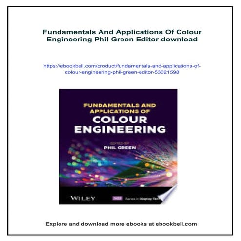 Fundamentals And Applications Of Colour Engineering Phil Green Editor | PDF