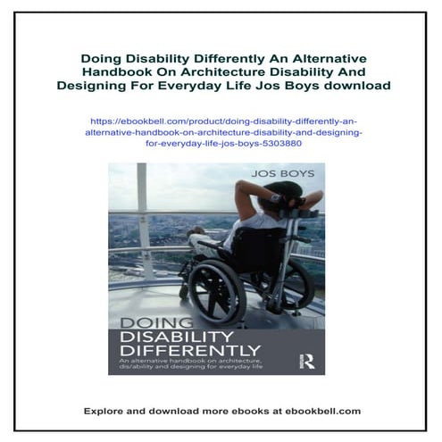 Doing Disability Differently An Alternative Handbook On Architecture ...