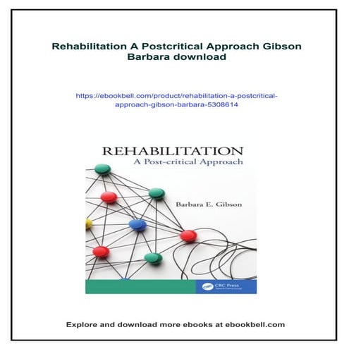 Rehabilitation A Postcritical Approach Gibson Barbara | PDF