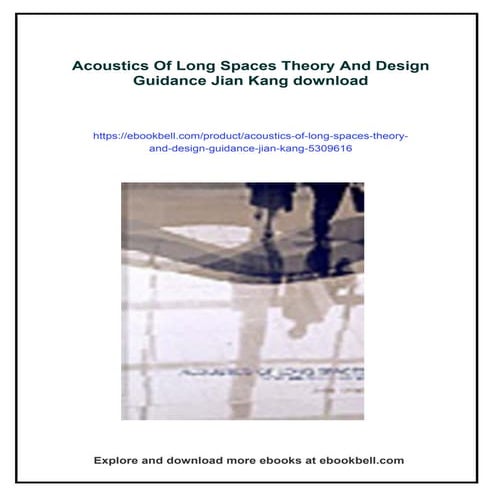 Acoustics Of Long Spaces Theory And Design Guidance Jian Kang | PDF